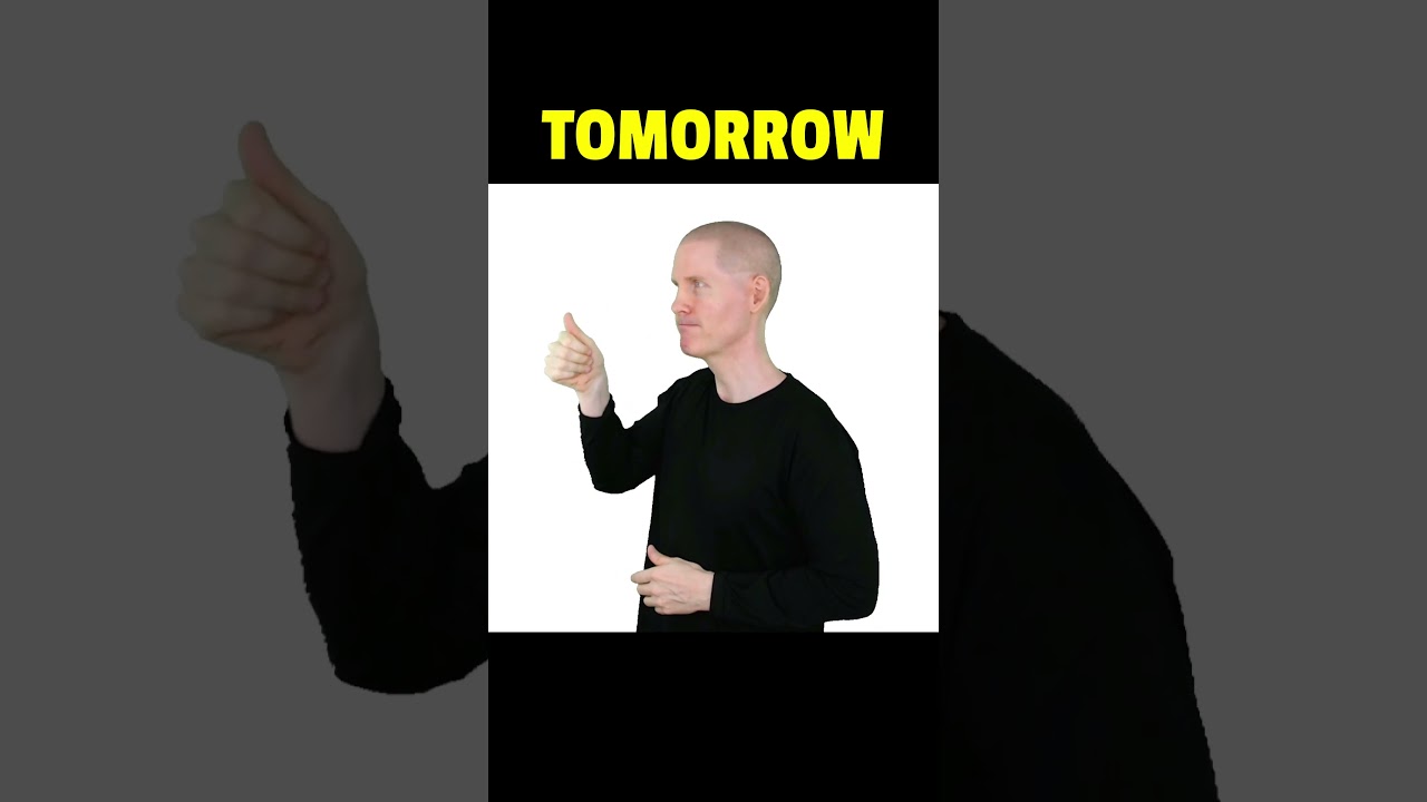 Tomorrow Sign Asl
