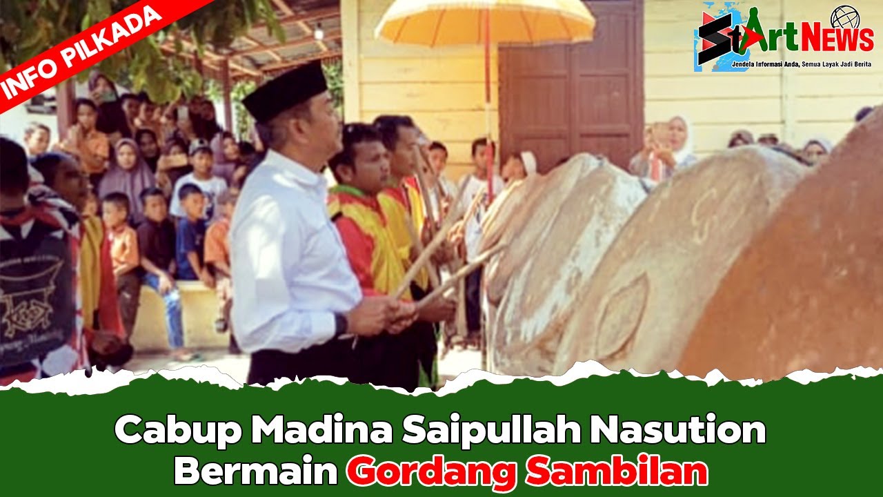 Cabup Madina Saipullah Nasution Bermain Gordang Sambilan | #startnews ...