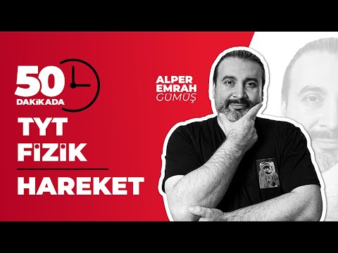 50 Dakikada TYT Fizik Hareket