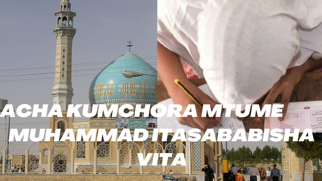 KITABU CHENYE MCHORO WA MTUME S. A. W CHAONDOLEWA SHULENI. - YouTube