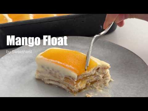 Mango Float - a delicious mango dessert made of layers of biscuits, mangoes and cream!