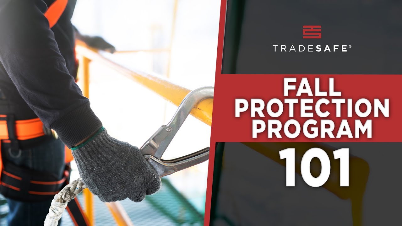 Fall Protection Program: Hazards, OSHA Standards, ABCDs - YouTube