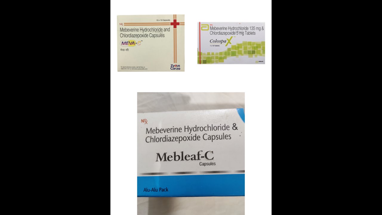 Mebeverin Hydrochloride & chlordiazepoxide (#Meva-C #Colospa-x #Mebleaf ...