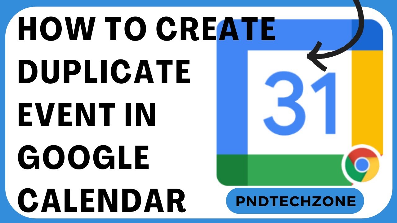 How To Create Duplicate Event In Google Calendar - YouTube