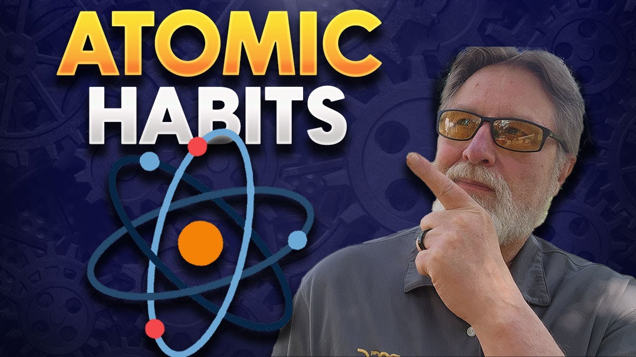 The Power Of Atomic Habits : EPI 61 Mr. Wizard's Workshop - YouTube