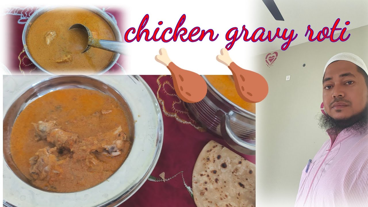 chicken gravy roti very interest nice food 🍗🍗🍗🍗🐓🐓 chicken gravy masala ...
