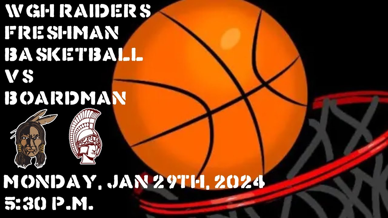WGH Raiders Freshmen Basketball vs. Boardman Freshmen - YouTube