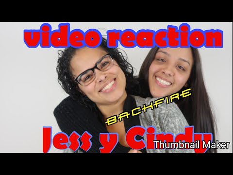 JESS & CINDY VIDEO REACTION BACKFIRE 100%
