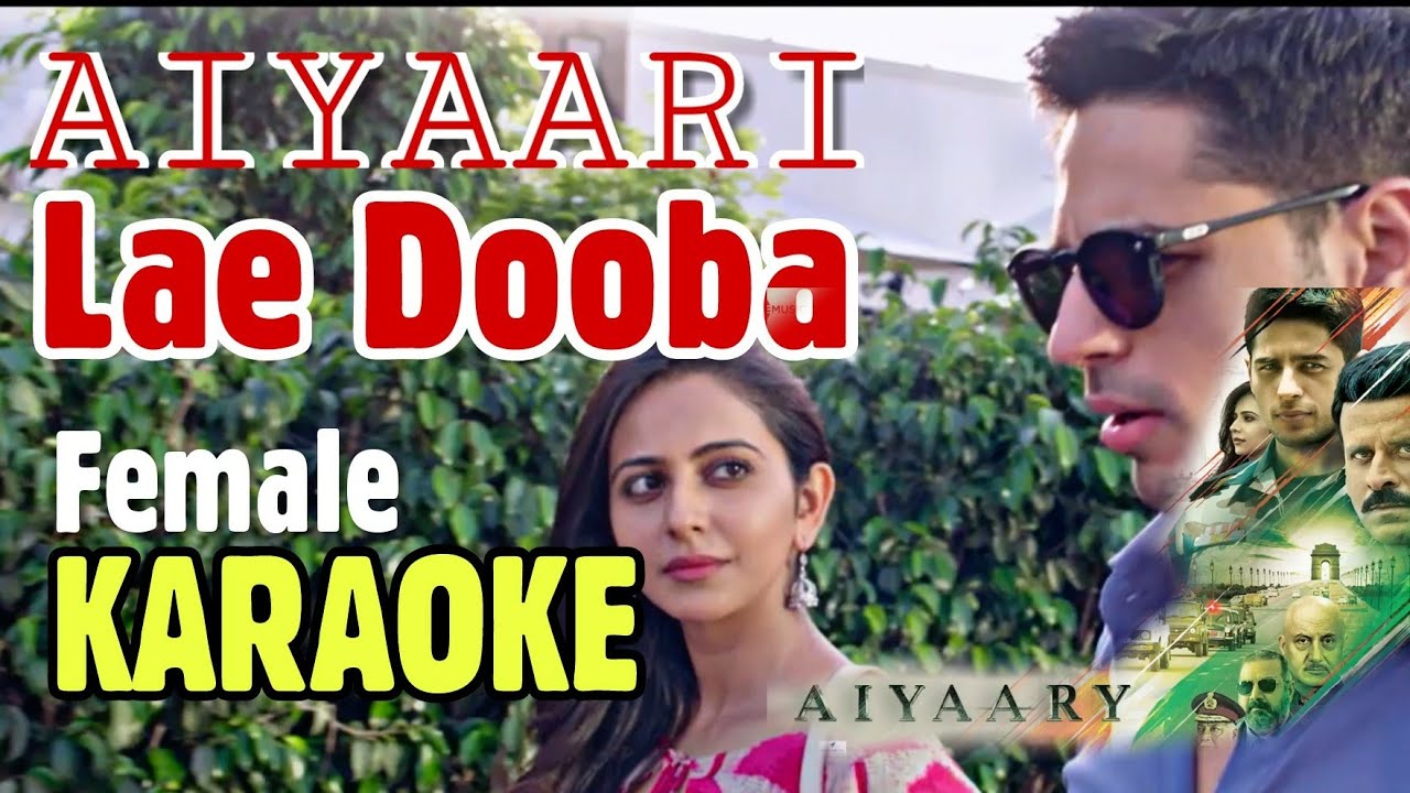 Lae Dooba Karaoke | Aiyaary | Full Version With Lyrics - YouTube