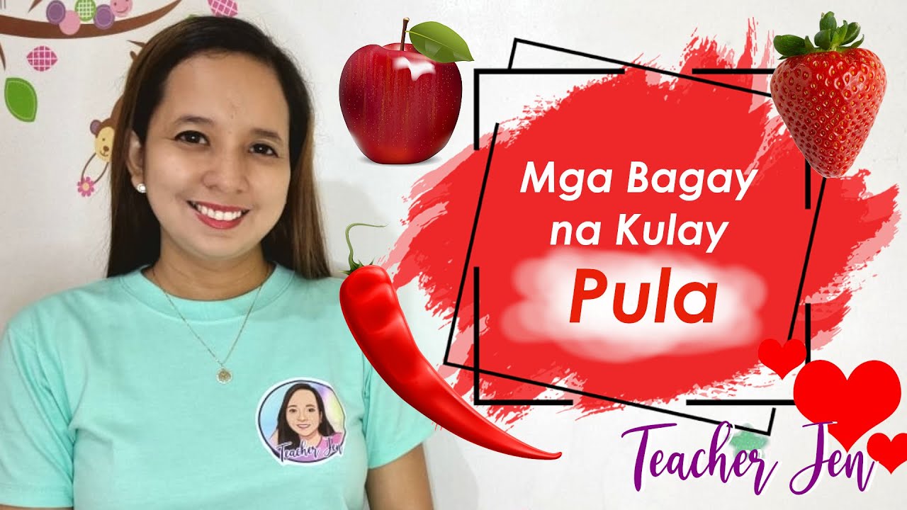 Mga Bagay na Kulay Pula | Kindergarten Teaching Guide | Teacher Jen ...