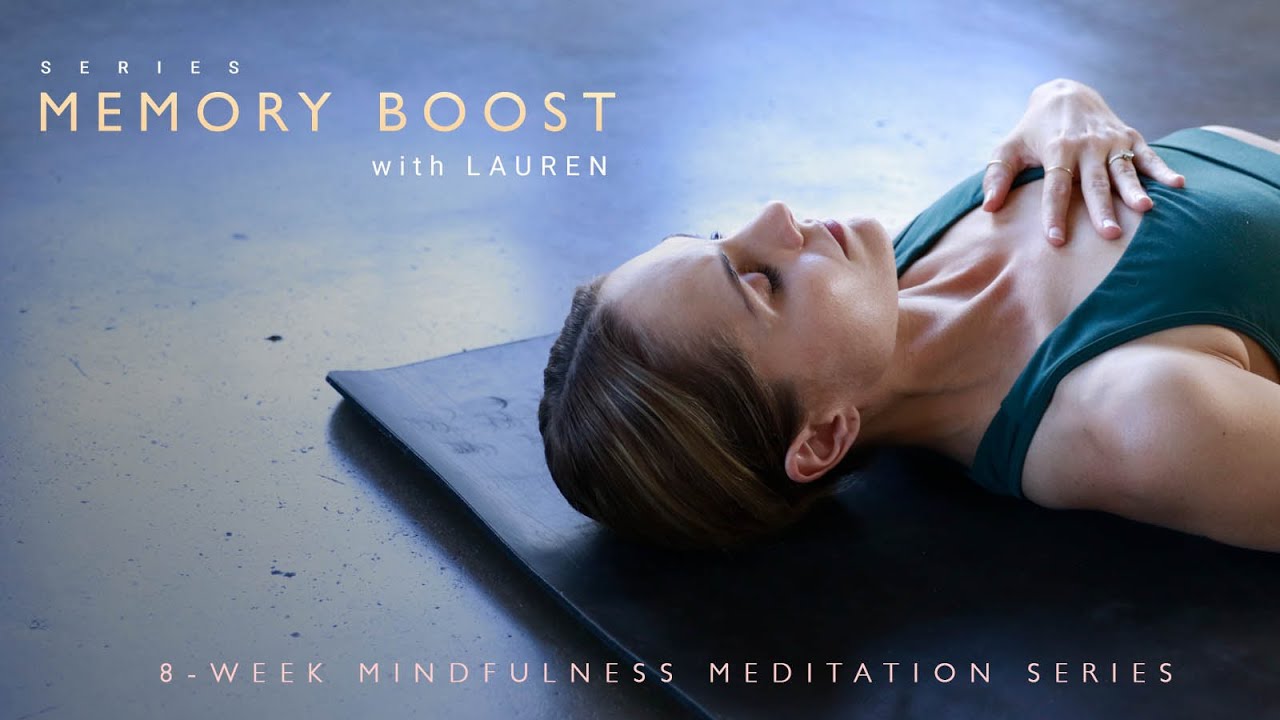 "Memory Boost" - Meditation Series with Lauren - YouTube
