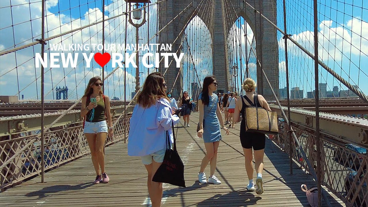 [Full Version] NEW YORK CITY - Manhattan Summer Walk, Brooklyn Bridge ...