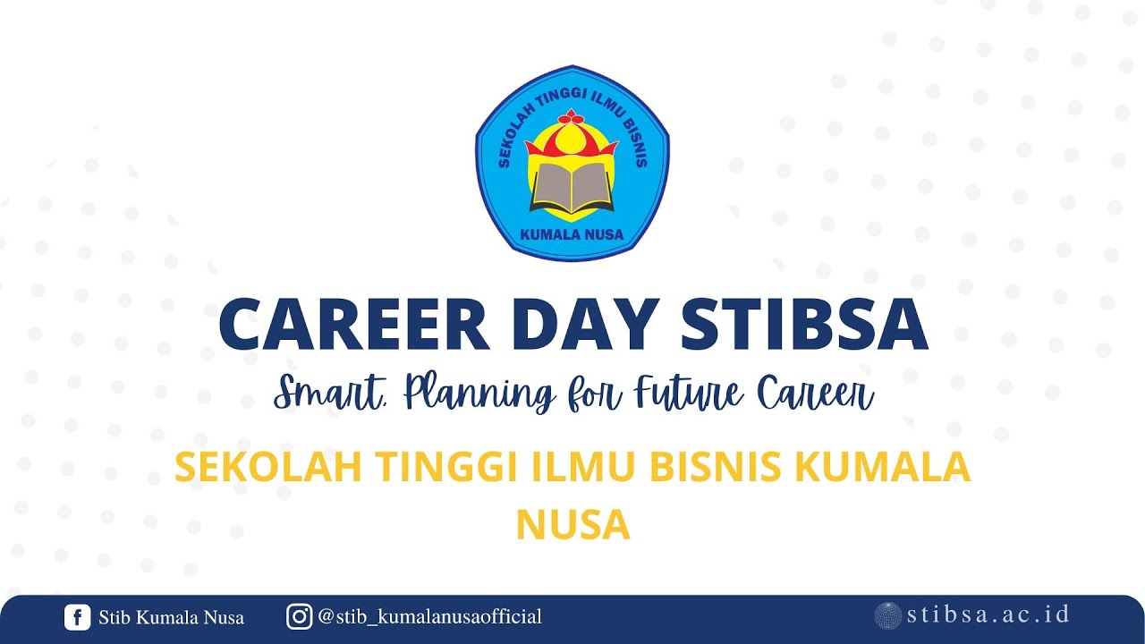 Career Day STIBSA dengan tema Smart Planning for Future Career - YouTube
