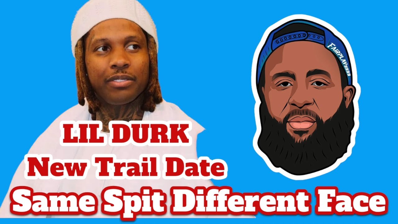 Plea Deal!? LIL DURK Trial Pushed Back to October & OTF DEDE Alleged ...