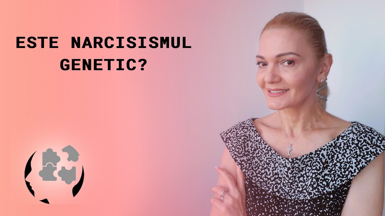 ESTE NARCISISMUL GENETIC? - YouTube