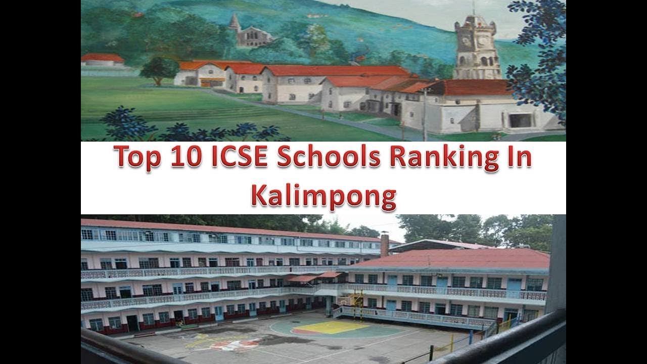 Top 10 ICSE Schools Ranking In Kalimpong | For More Details Refer ...