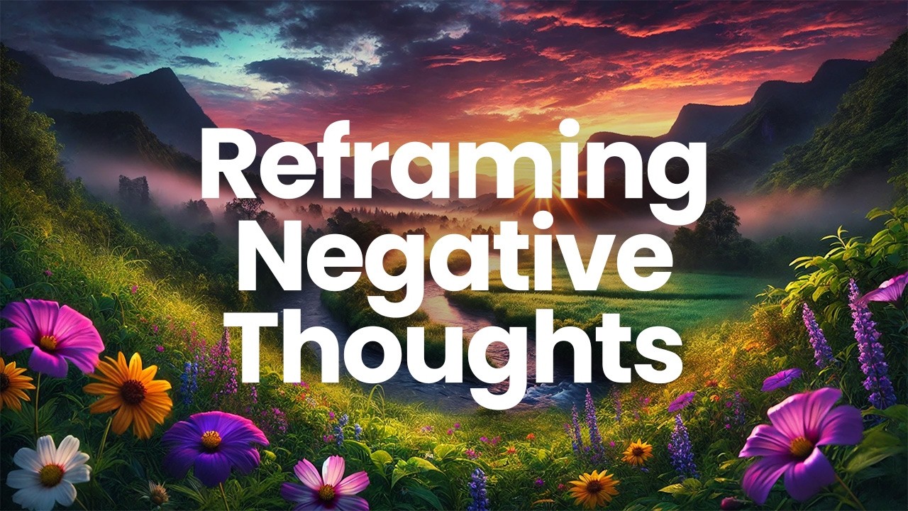 8-Minute Reframing Negative Thoughts Meditation | See Positive Outcomes | Stress & Anxiety ...