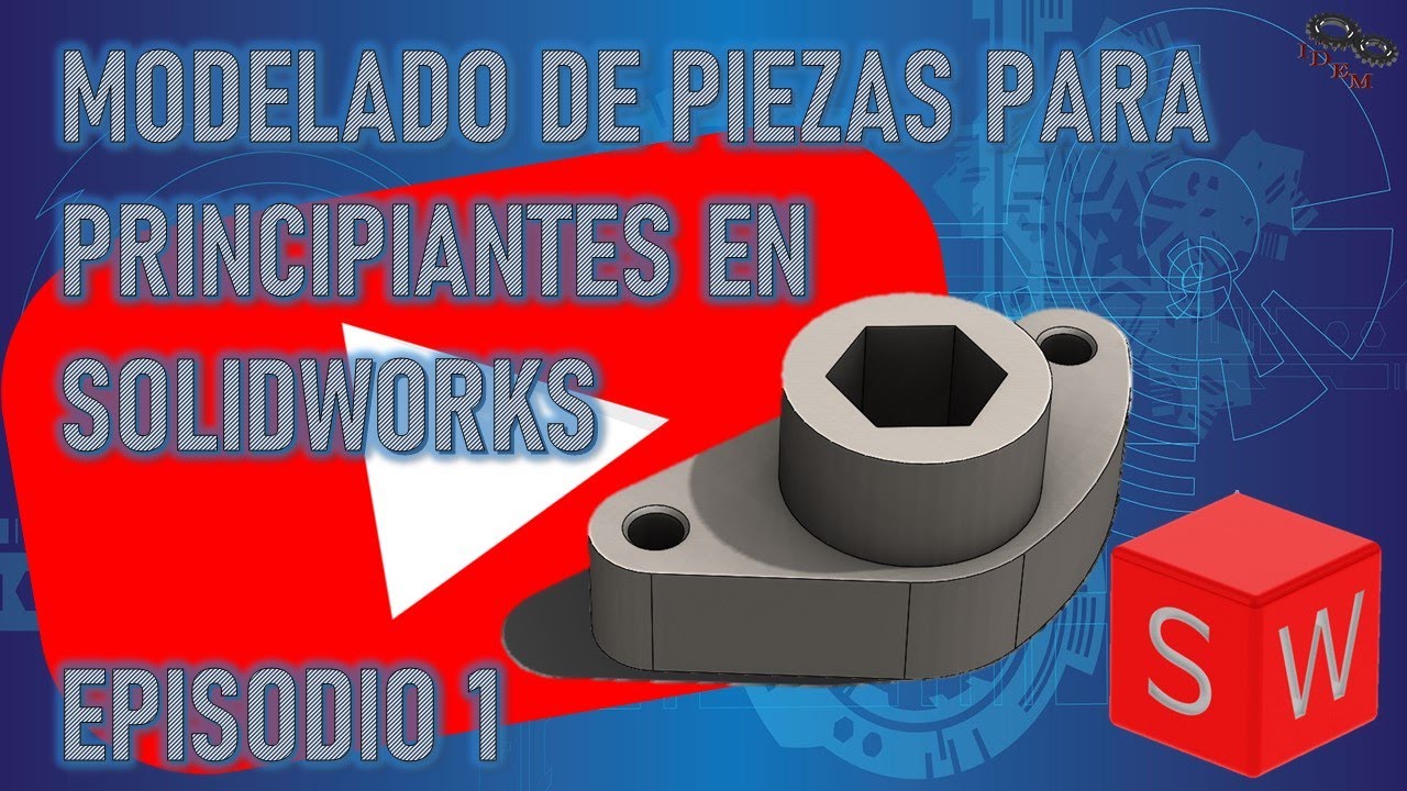 Diseñando con SolidWorks Principiantes [Episodio 1] - YouTube