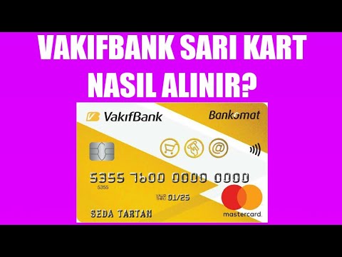 Vakıfbank Sarı Kart Nasıl Alınır? Nasıl Çıkartılır? - YouTube