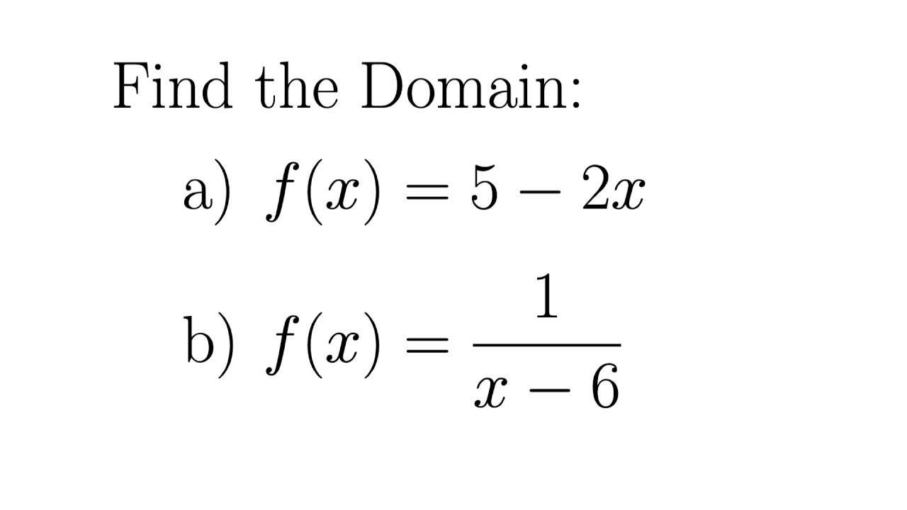 Find the Domain of a Line and of a Simple Rational Function - YouTube