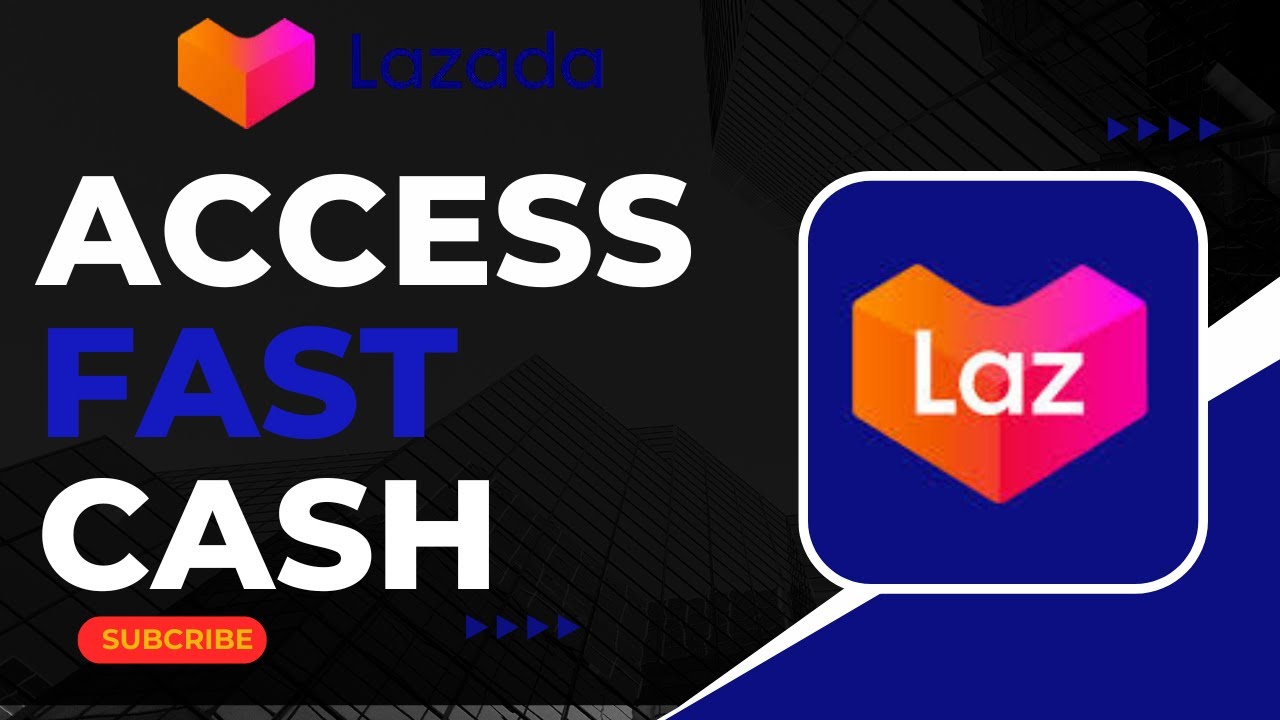 How To Access Lazada Fast Cash ! - YouTube