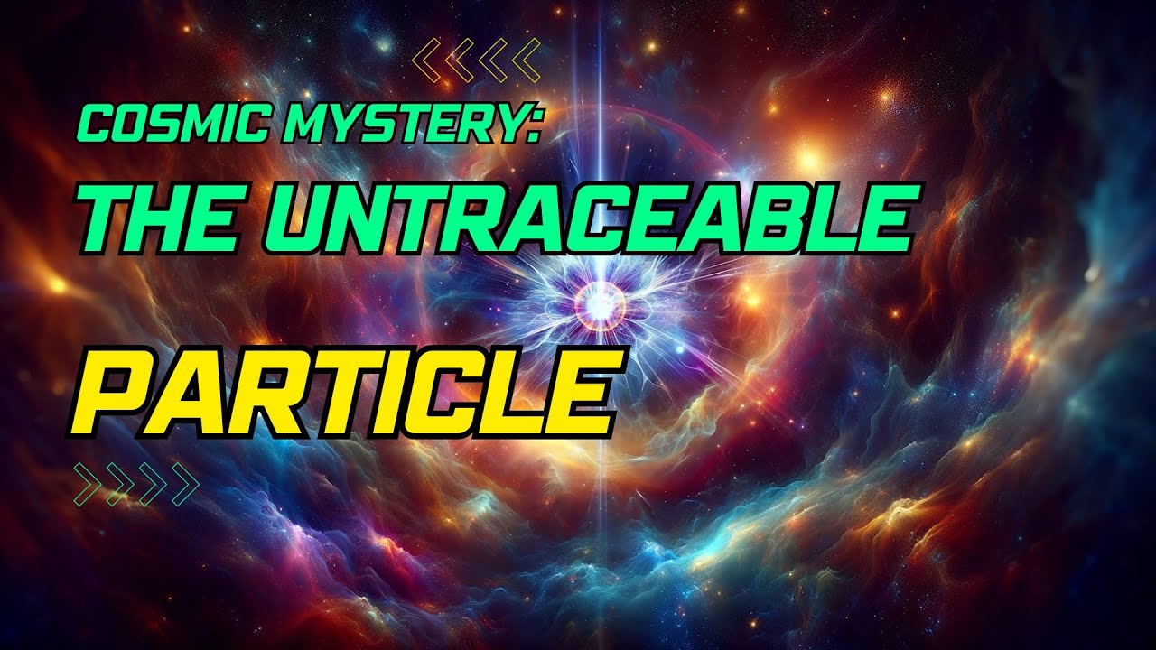 Cosmic Mystery: The Untraceable Particle #space #physics #science # ...