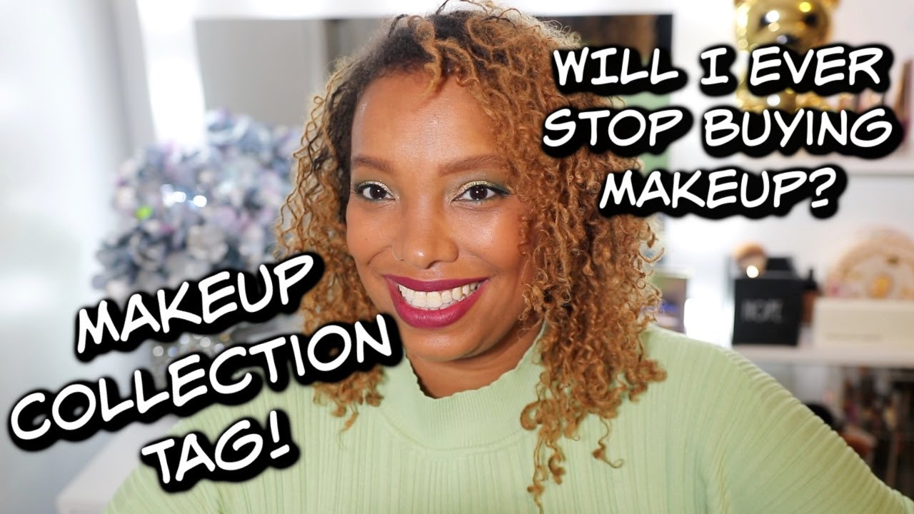 Makeup Collection Tag! | Will I Ever Stop Buying Makeup? - YouTube
