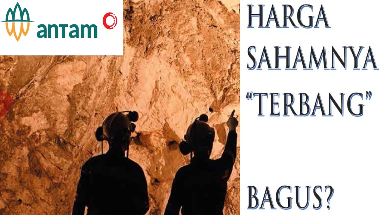 Bicara Saham - Review Saham ANTM (PT.Aneka Tambang.Tbk) Quartal III ...