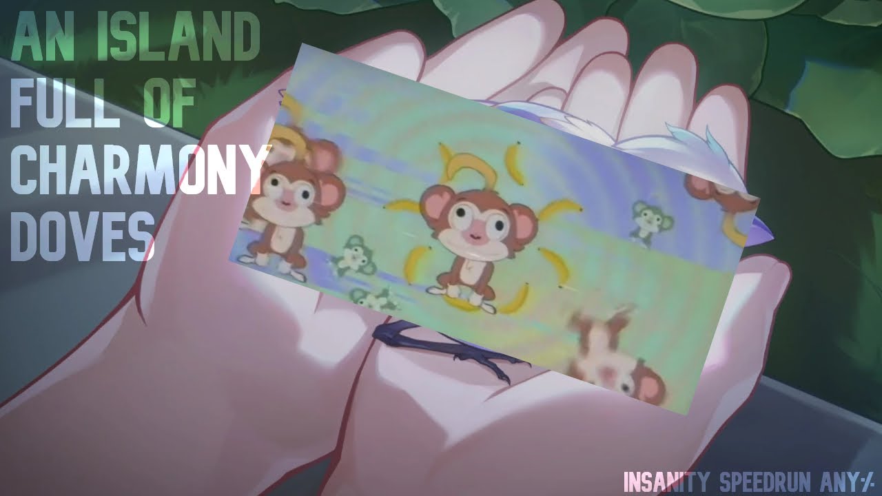 An Island Full of Charmony Doves | HSR Insanity Speedrun ANY% - YouTube
