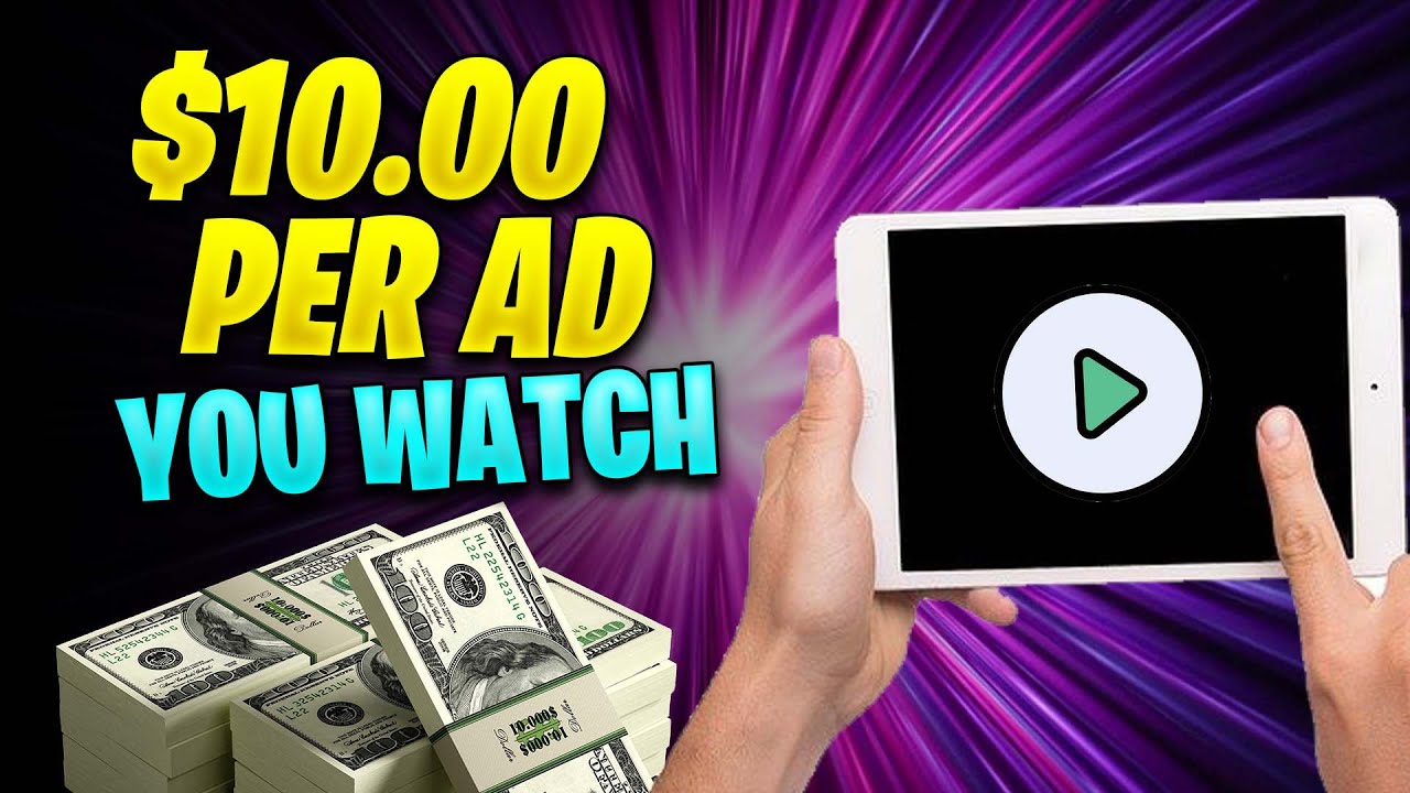 Watch Ads And Earn $10 Per Ad - WORLDWIDE (Make Money Online 2022 ...