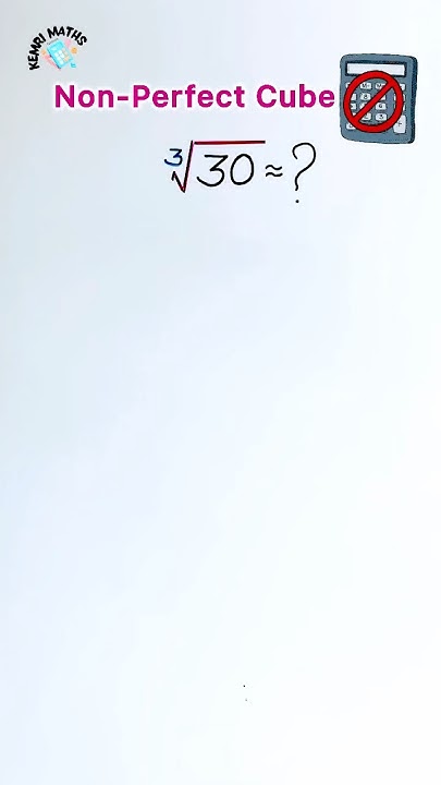 Cube Root of Any Non-Perfect Cube Without Calculator 💯 ||How to Calculate Cube Root of Any ...