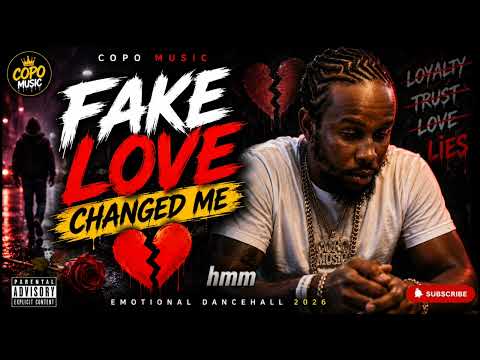 FAKE LOVE 💔 | Emotional Dancehall 2026