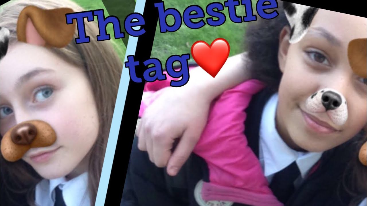 Bestie tag - YouTube