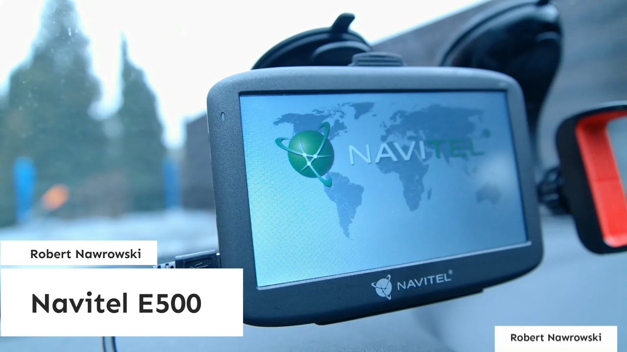 Navitel E500 Recenzja nawigacji | Robert Nawrowski - YouTube