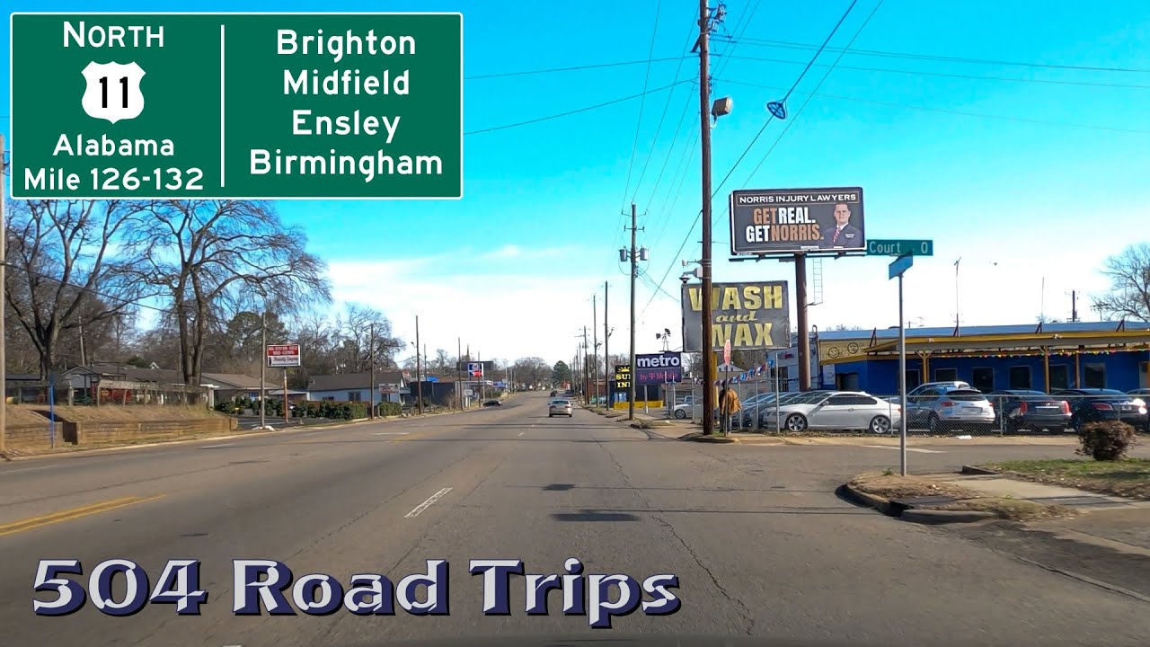 Road Trip #880 - US-11 N - Alabama Mile 126-132 - Brighton/Midfield ...