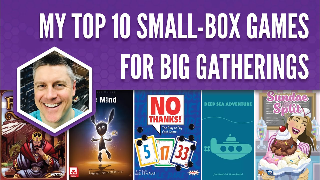 My Top 10 Small Box Games for Big Gatherings - YouTube