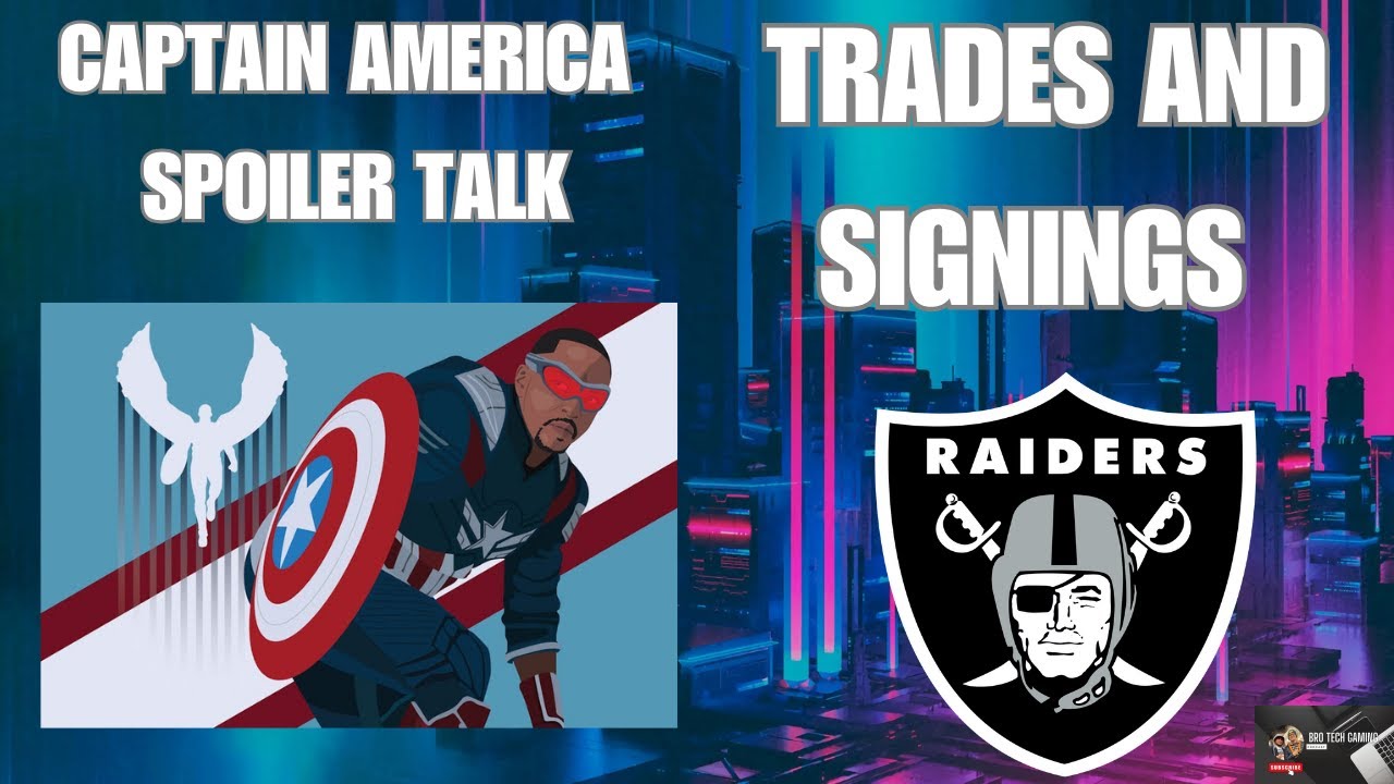 Captain America Spoiler Talk & NFL Trades & Signings - YouTube