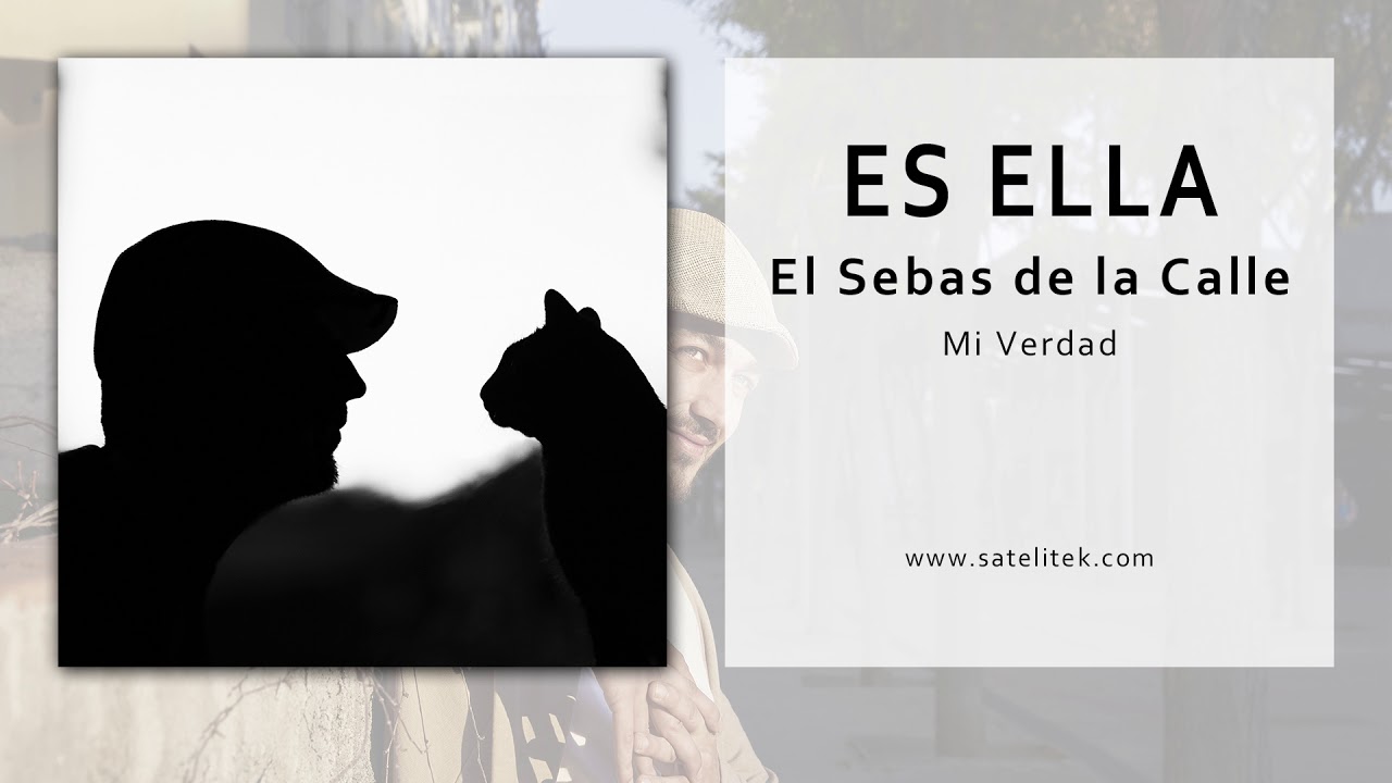 El Sebas de la Calle - Es Ella (Single Oficial) - YouTube