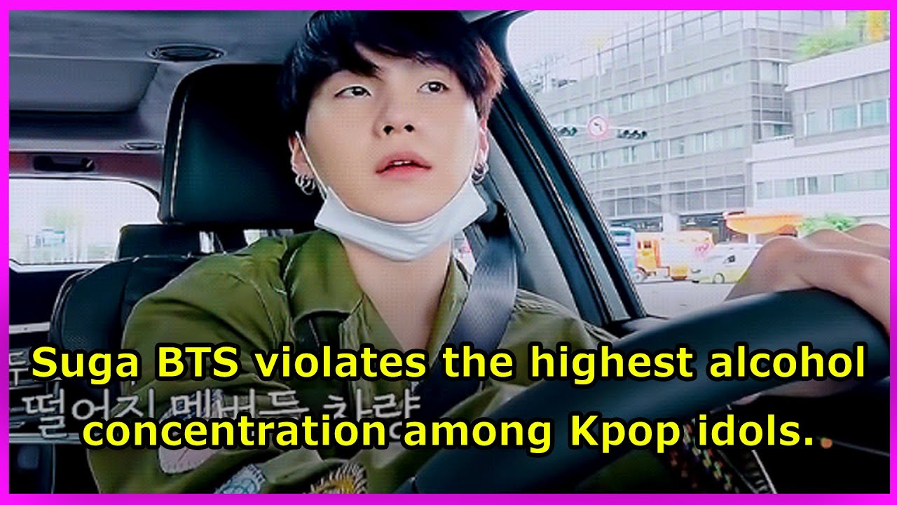 Suga BTS violates the highest alcohol concentration among Kpop idols ...