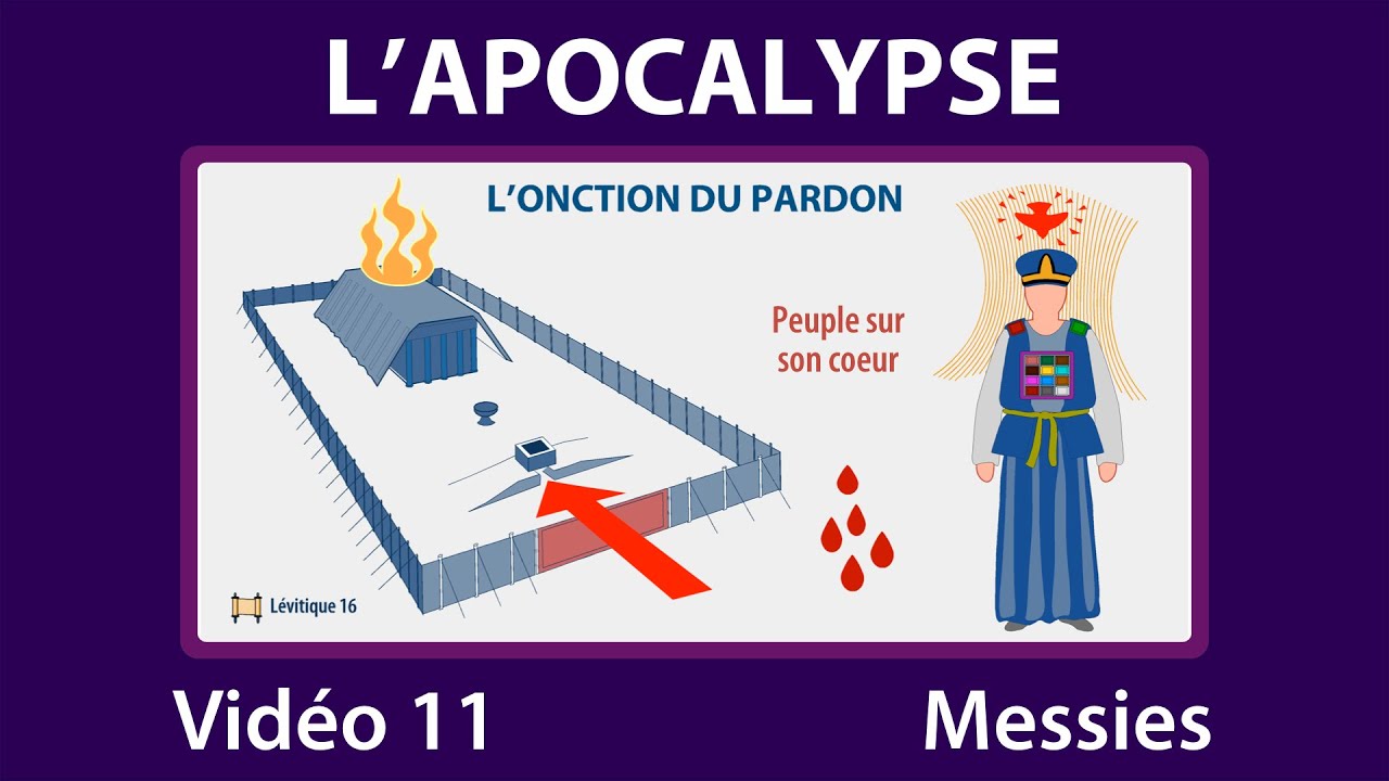 APOCALYPSE 11 : Les Messies et leur onction - YouTube