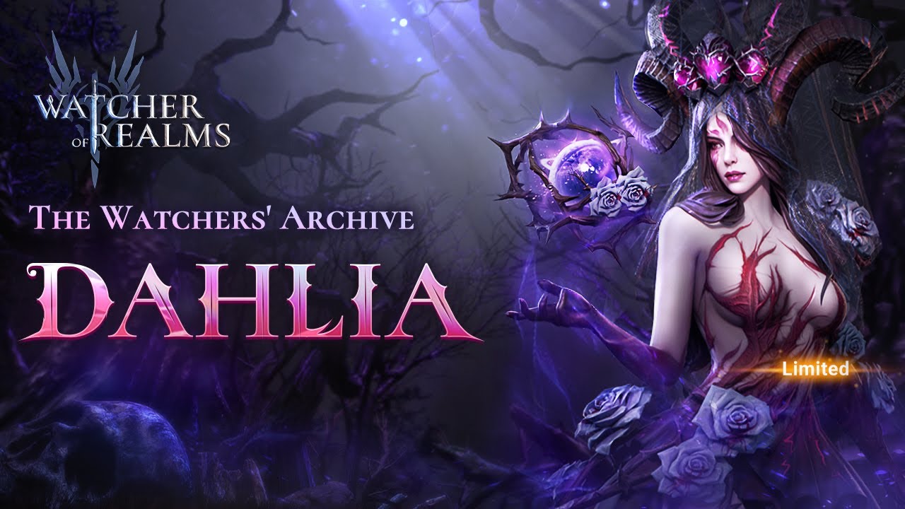 Dahlia | The Watchers' Archive | Watcher of Realms - YouTube