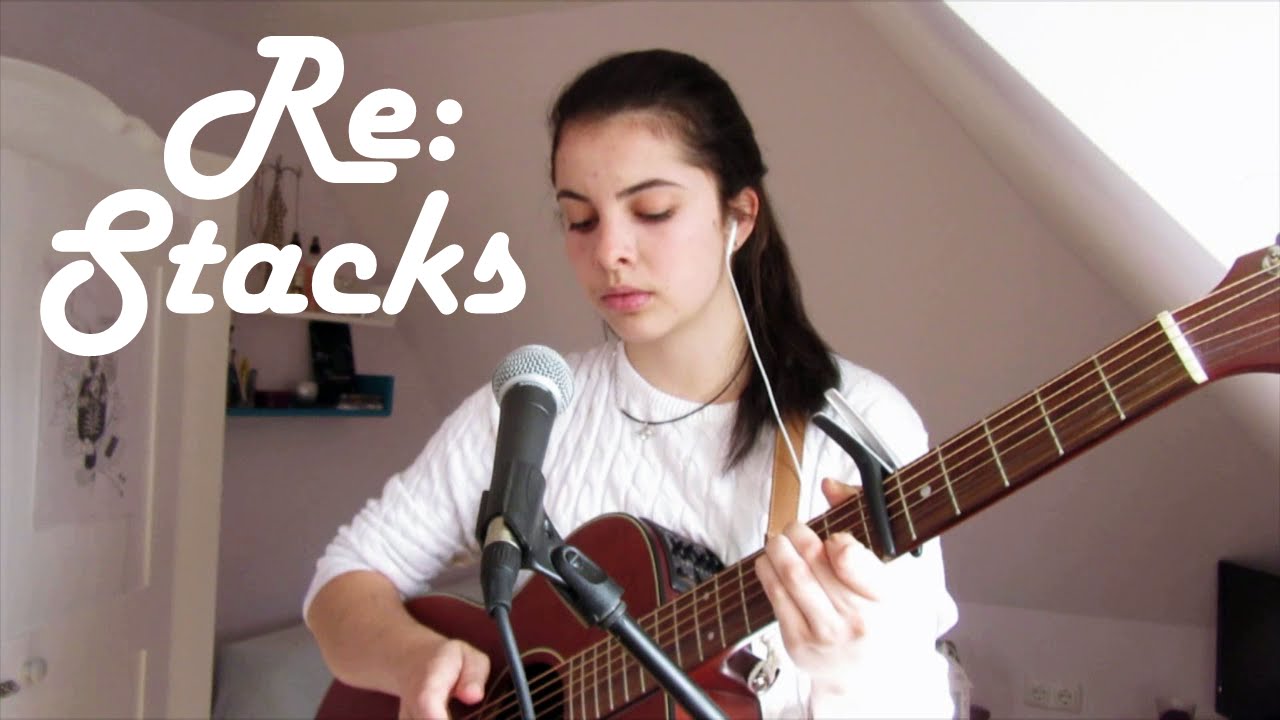 Re: Stacks // Bon Iver (Cover) - YouTube