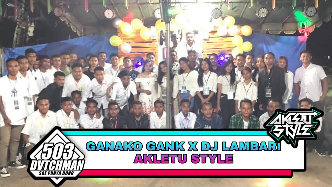GANAKO GANK X DJ LAMBARI AKLETU STYLE - ( ALIZ JOEZ REMIX ) - YouTube