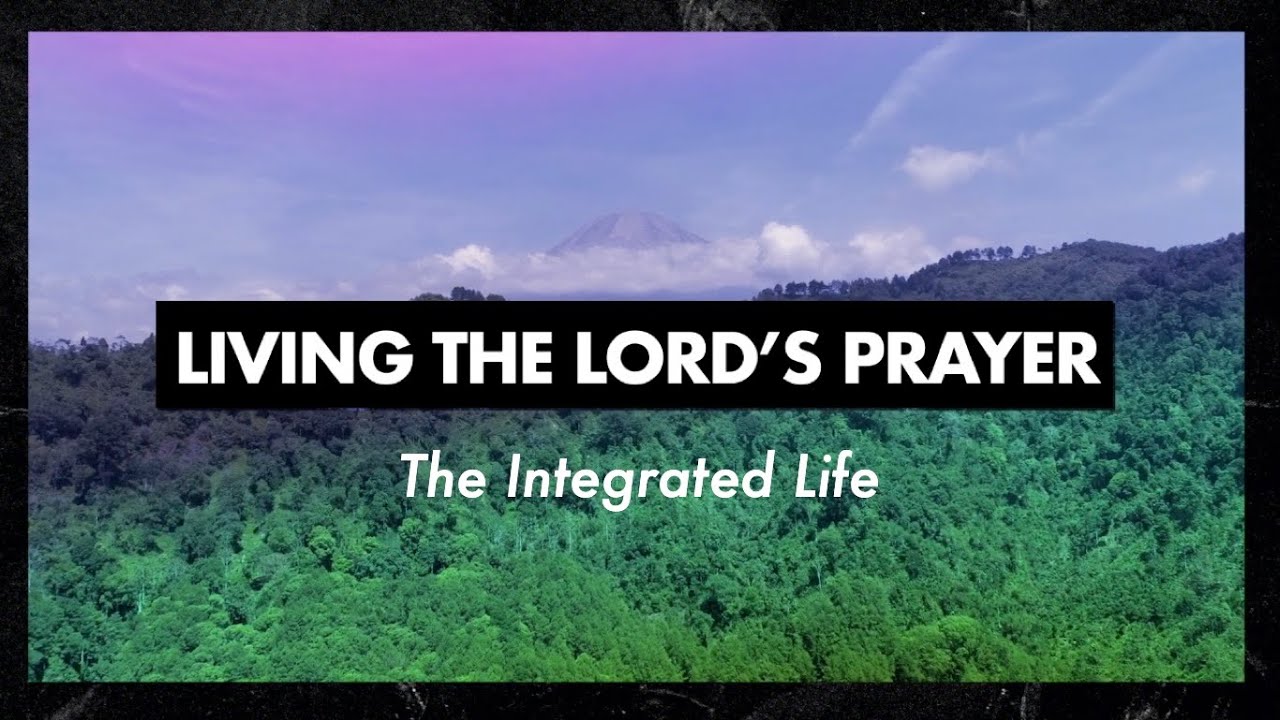 Sunday LIVE - August 21, 2022 - "Living the Lord's Prayer" - Wrap up ...