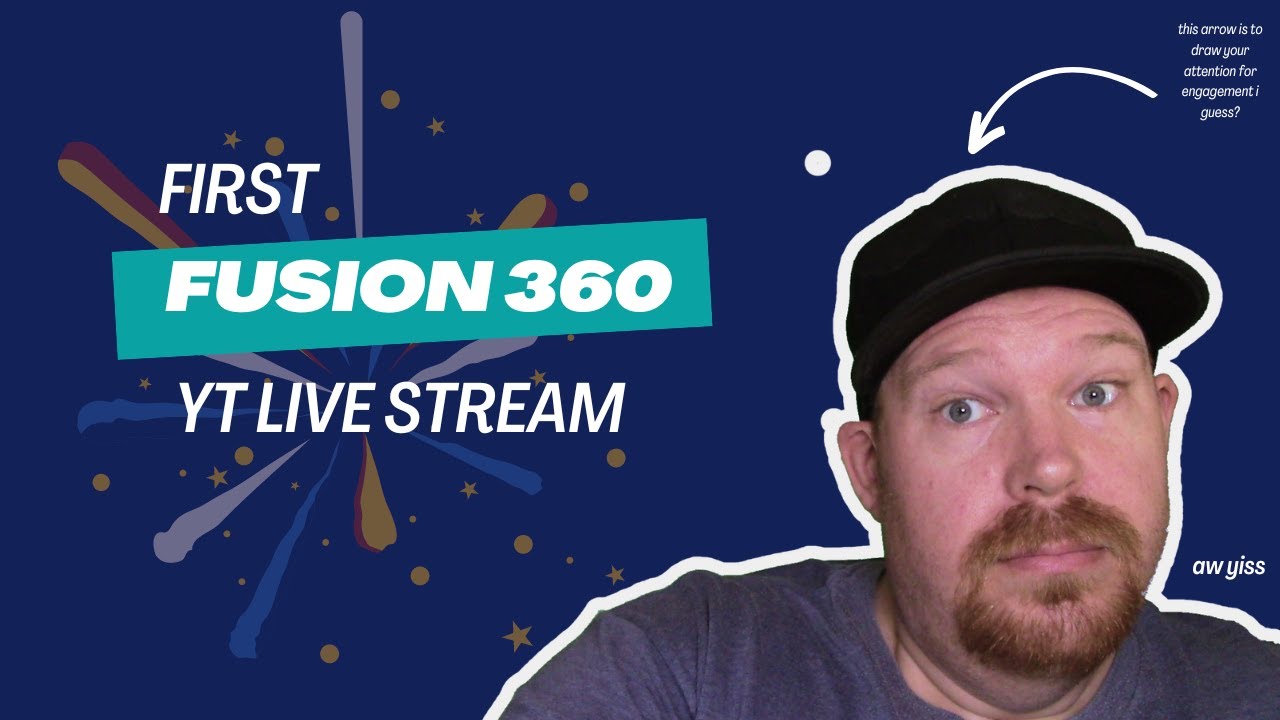 First time streaming on youtube | Fusion 360 - YouTube