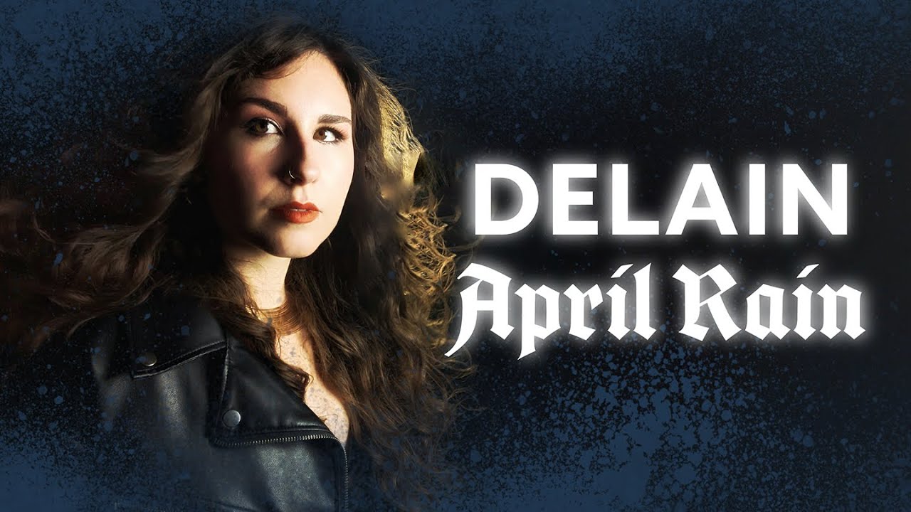DELAIN ⛈️ April Rain | Vocal cover - YouTube