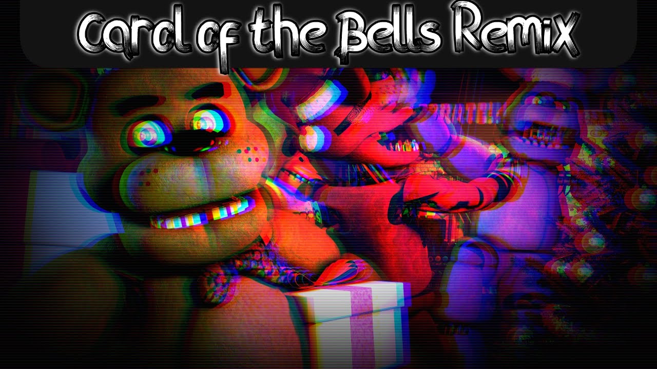 (SFM/FNAF) Carol of The Bells Collab part for ??? - YouTube