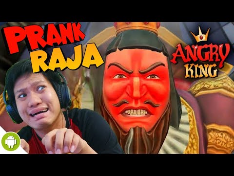 BUSET KITA BERANI NGEPRANK RAJA SAMPAI MARAH LOH HEHEHE!!! Angry King
