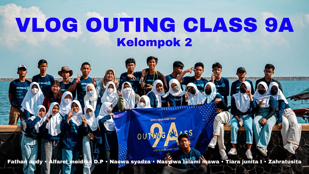 VLOG DUFAN (OUTING CLASS 9A) Kelompok 2 - YouTube