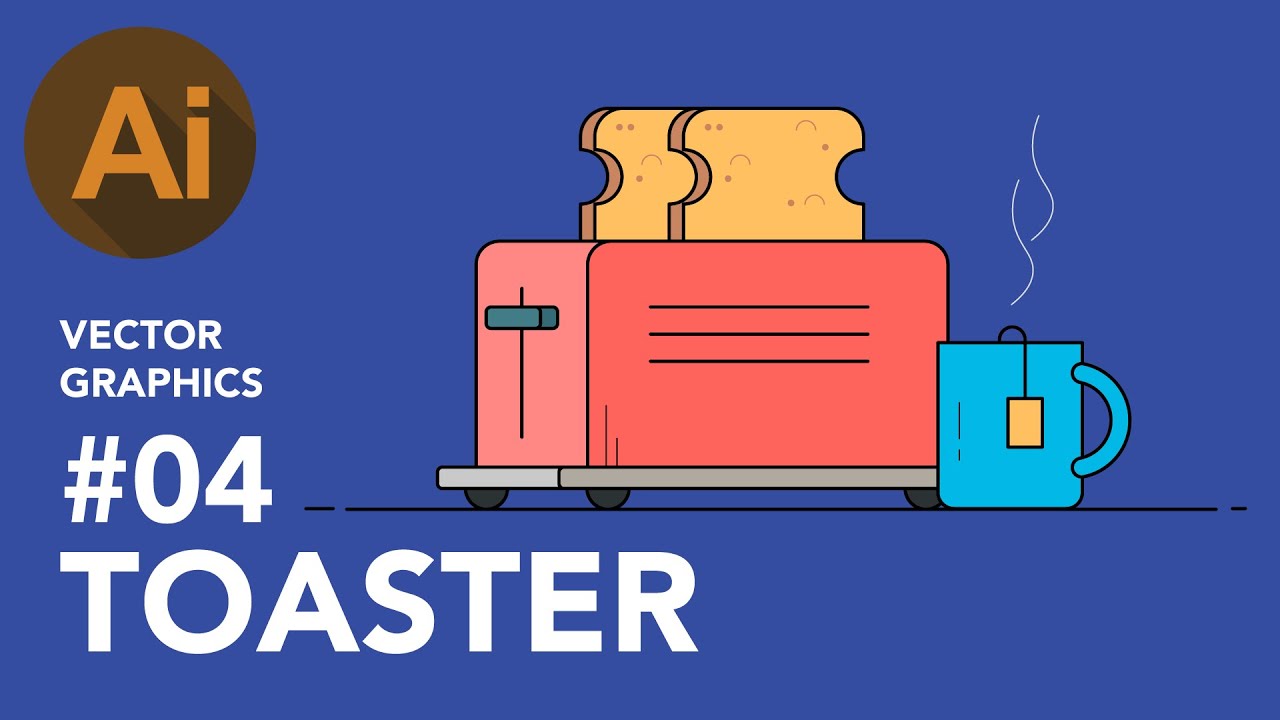 How to make Toaster in Adobe Illustrator Tutorial | Vector Graphics #04 ...